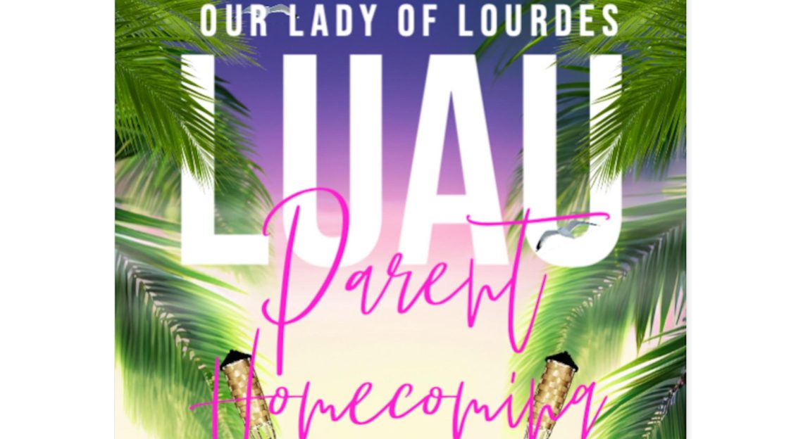 OLOL Parent Homecoming - Our Lady of Lourdes